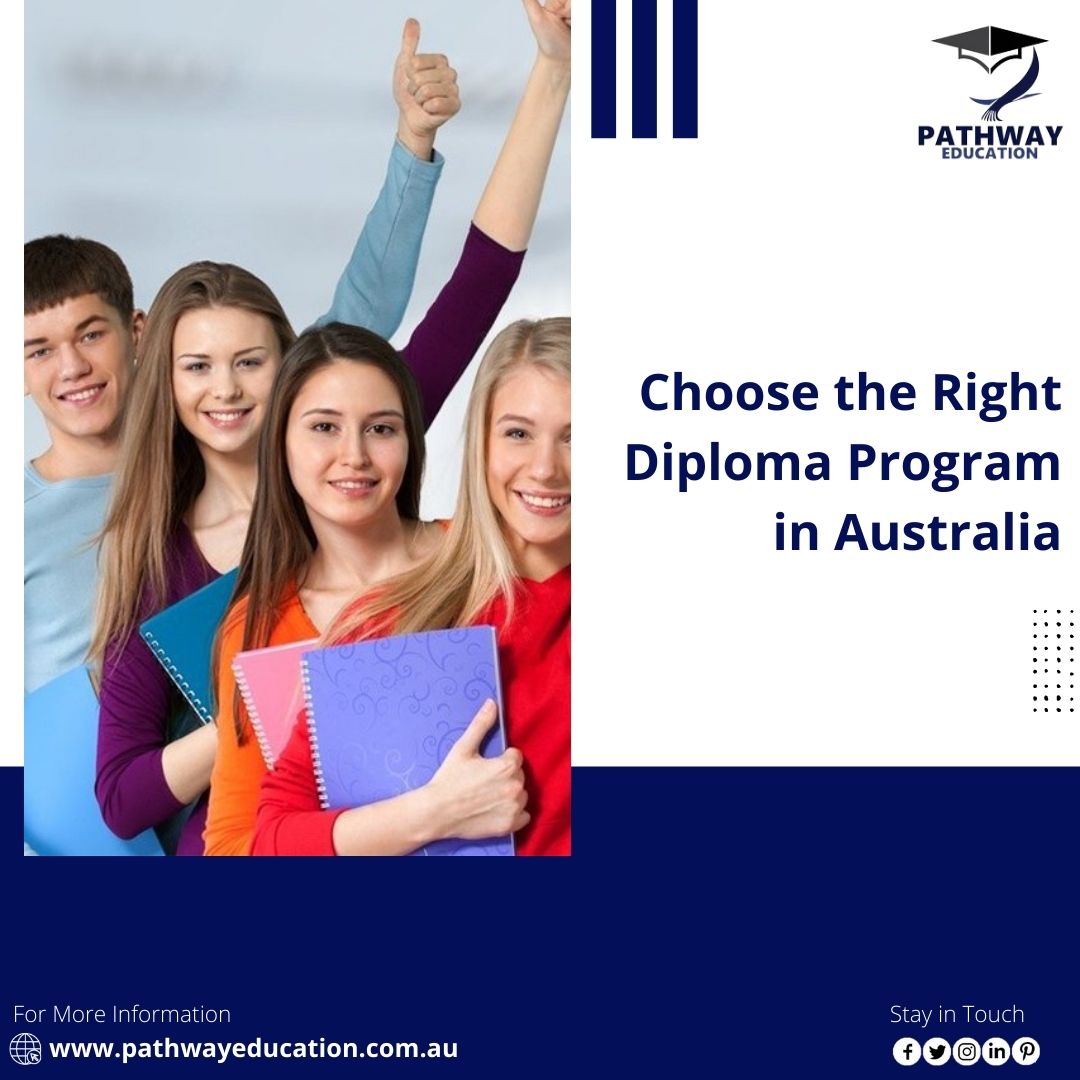 How to Choose the Right Diploma Program in Australia? - USA Magazine