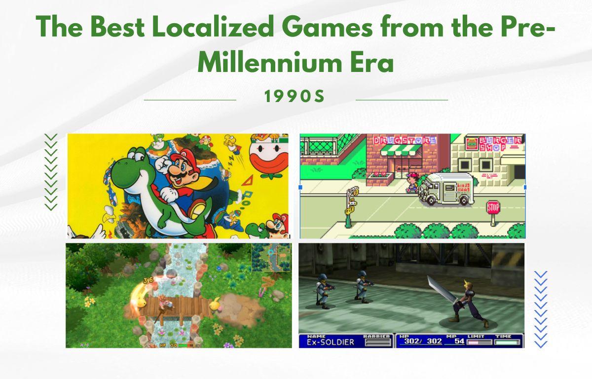 The Best Localized Games from the Pre-Millennium Era (1990s)